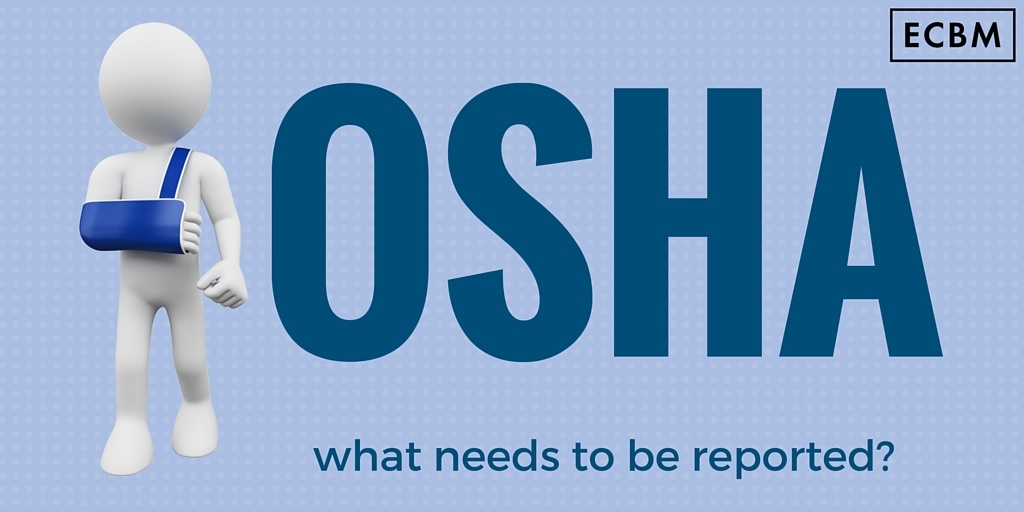 Infographic- Which Injuries Should Be Reported To OSHA?