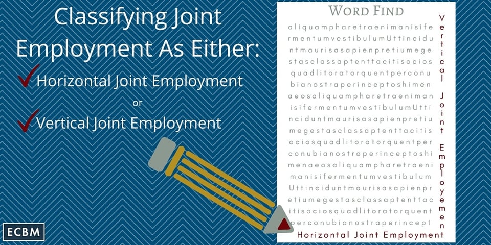Classifying Joint Employment: What Employers Should Know