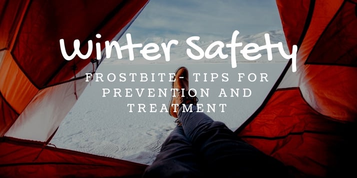 Winter Safety: Frostbite- Tips for Prevention and Treatment